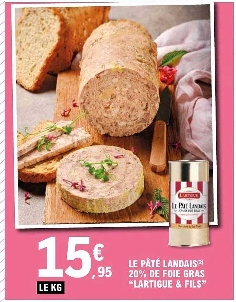Promo Le Pâté Landais(2) 20% De Foie Gras "Lartigue & Fils" chez E ...