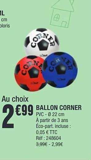 Promo Ballon Corner chez La Foir'Fouille - 123Catalogue.fr