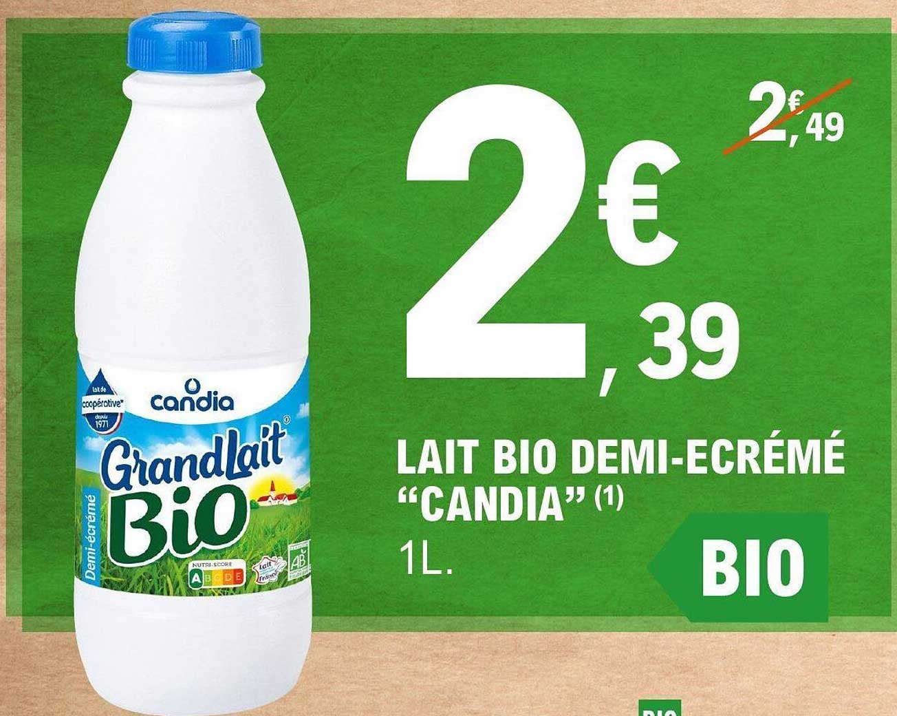 Promo Lait Bio Demi-Ecrémé “Candia” chez E.Leclerc - 123Catalogue.fr