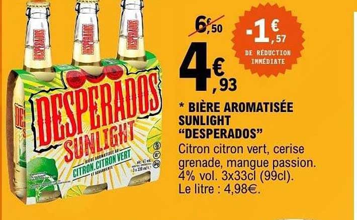Promo * Bière Aromatisée Sunlight “Desperados” chez E.Leclerc ...