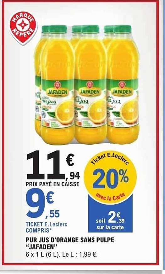 Promo Pur Jus D'orange Sans Pulpe “Jafaden” chez E.Leclerc Express ...