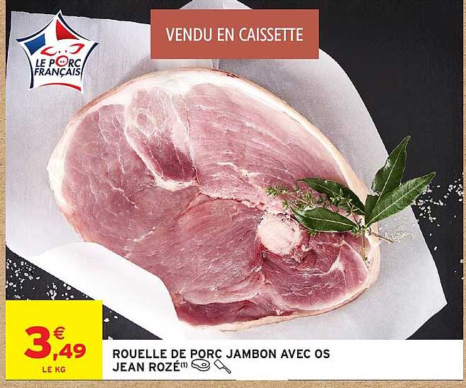 Promo Rouelle De Porc Jambon Avec Os Jean Rozé chez Intermarché Hyper ...