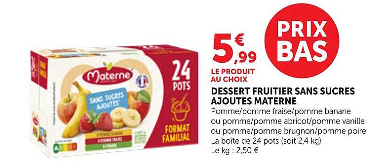 Promo Dessert Fruitier Sans Sucres Ajoutes Materne chez Bi1 ...