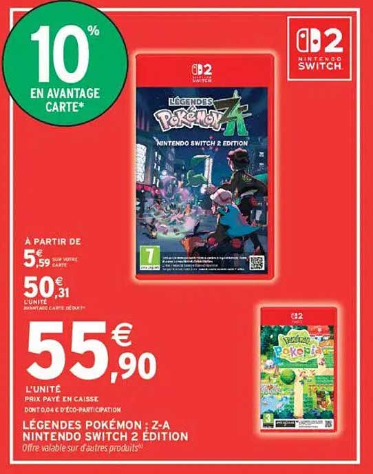 Promo Légendes Pokémon : Z-A Nintendo Switch 2 Edition chez Intermarché ...