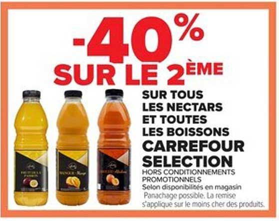 Promo -40% Sur Le 2Ème Sur Tous Les Nectars Et Toutes Les Boissons ...