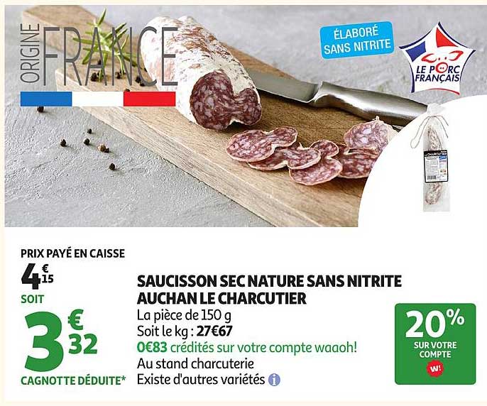 Promo Saucisson Sec Nature Sans Nitrite Auchan Le Charcutier chez ...