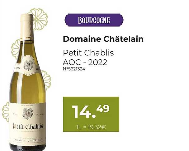 Promo Domaine Châtelain Petit Chablis Aoc - 2022 chez Lidl ...