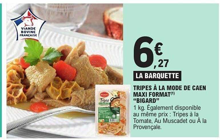Promo Tripes À La Mode De Caen Maxi Format(*) "Bigard" chez E.Leclerc ...