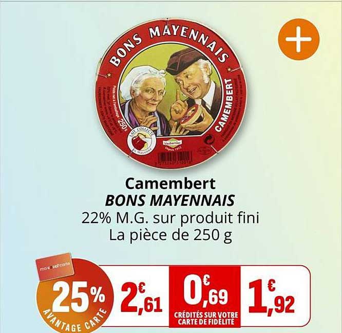 Promo Camembert Bons Mayennais 22% M.g. Sur Produit Fini La Pièce De ...