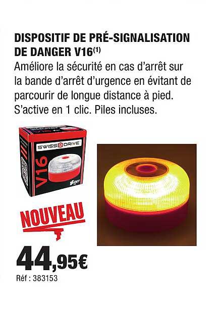 Promo Dispositif De Pré-Signalisation De Danger V16(1) chez Autobacs ...