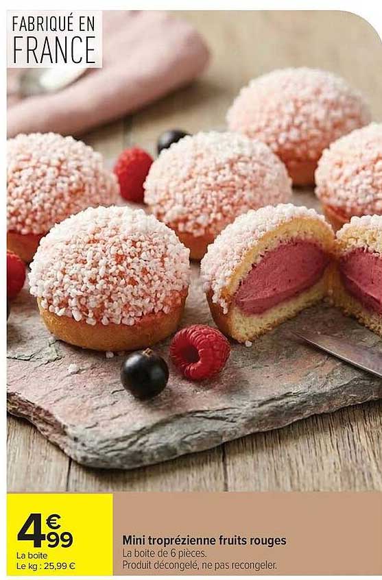 Promo Mini Tropézienne Fruits Rouges chez Carrefour - 123Catalogue.fr