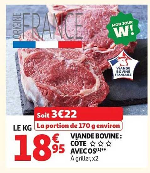 Promo Viande Bovine : Côte Avec Os(1)*** chez Auchan - 123Catalogue.fr
