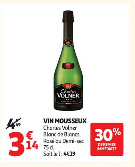 Promo Vin Mousseux Charles Volner Blanc De Blancs, Rosé Ou Demi-Sec 75 ...