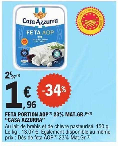 Promo Feta Portion Aop 23% Mat.gr "Casa Azzurra" chez E.Leclerc ...