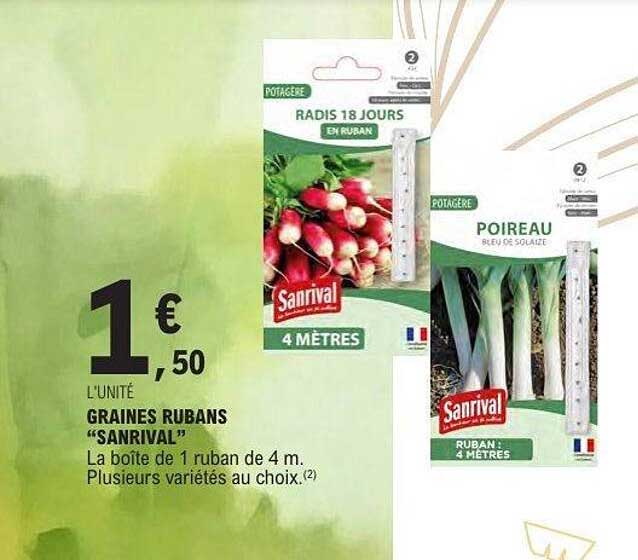 Promo Graines Rubans “Sanrival” chez E.Leclerc - 123Catalogue.fr