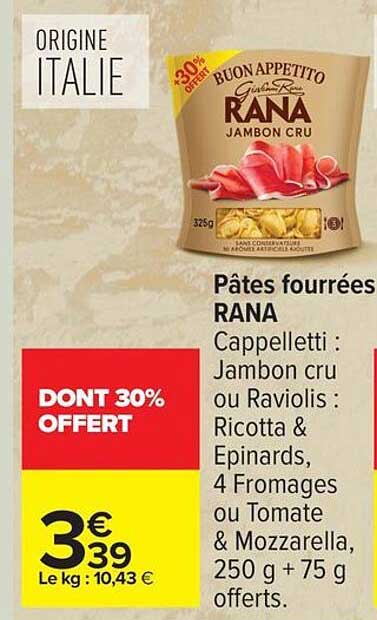 Promo Pâtes Fourrées Rana Cappelletti : Jambon Cru Ou Raviolis ...