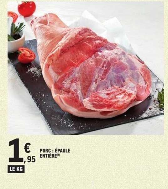 Epaule De Porc Entiere