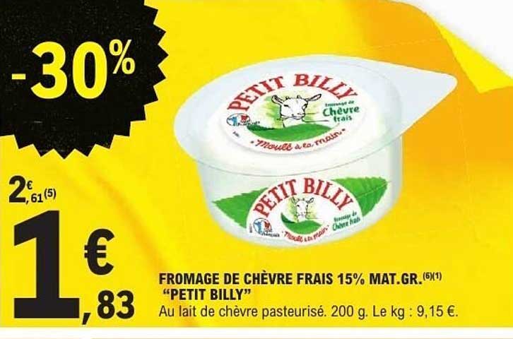 Promo Fromage De Chèvre Frais 15% Mat.gr. “Petit Billy” chez E.Leclerc ...