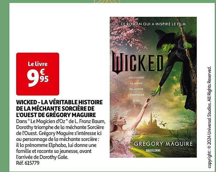 Promo Wicked - La Véritable Histoire De La Méchante Sorcière De L'ouest ...