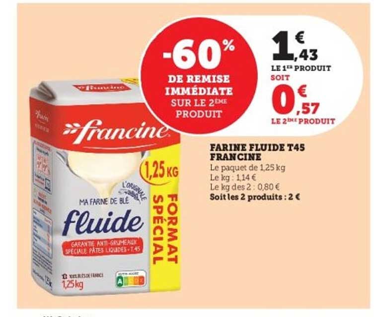 Promo Farine Fluide T45 Francine chez Super U - 123Catalogue.fr