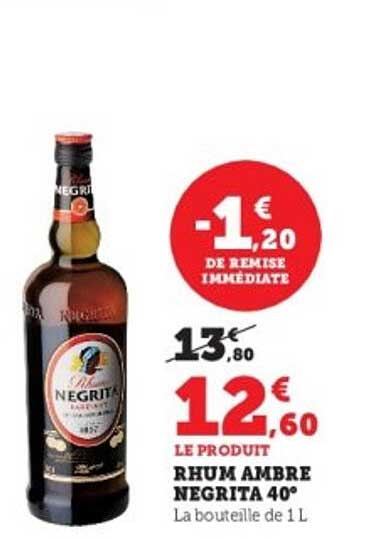 Promo Rhum Ambre Negrita 40° chez Super U - 123Catalogue.fr