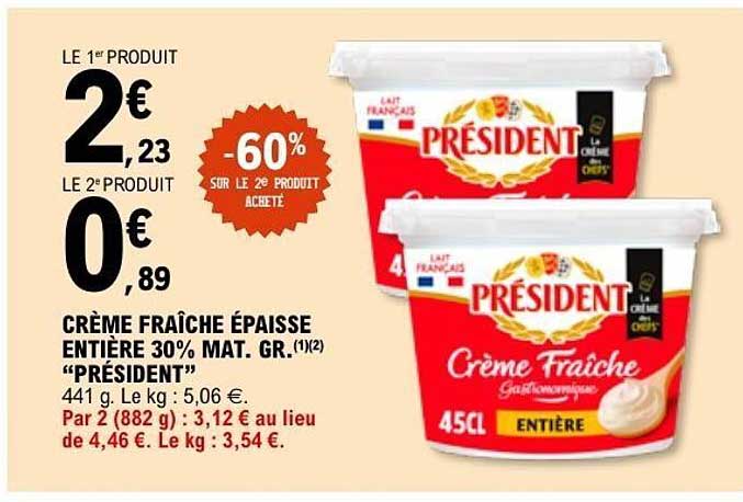 Promo Crème Fraîche Épaisse Entière 30% Mat. Gr. "Président" chez E ...