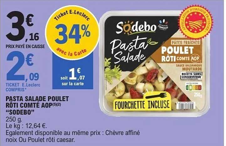 Promo Pasta Salade Poullet Rôti Comté Aop(5/2) "Sodebo" chez E.Leclerc ...