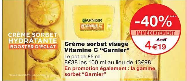 Promo Soin Visage Vitamine C Sorbet Garnier Skinactive 85 Ml chez ...