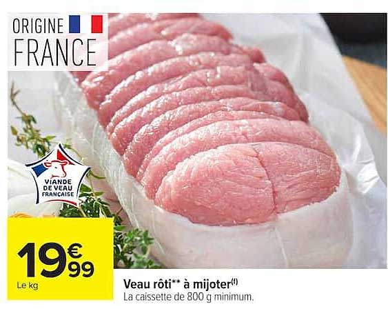 Promo Veau Rôti** À Mijoter(F) chez Carrefour Market - 123Catalogue.fr