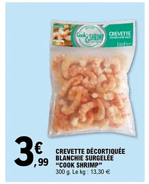 Promo Crevette Décortiquée Blanchie Surgelée "Cook Shrimp" chez E ...