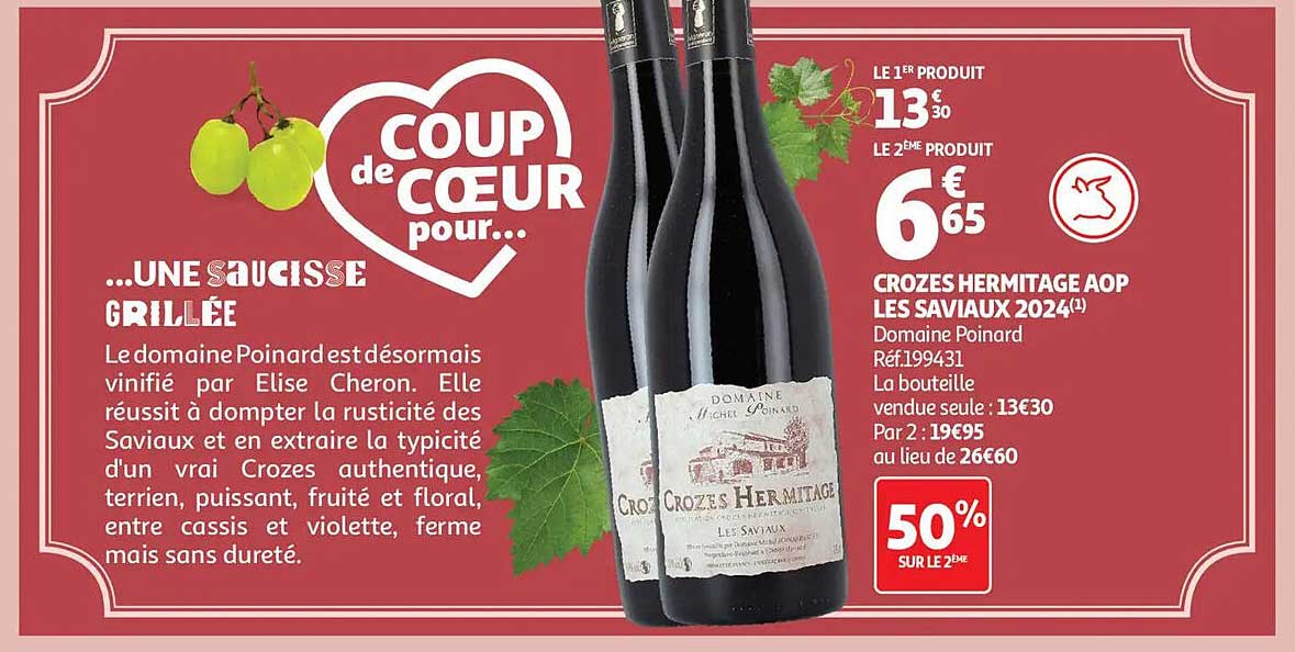 Promo Crozes Hermitage Aop Les Saviaux 2024 chez Auchan - 123Catalogue.fr