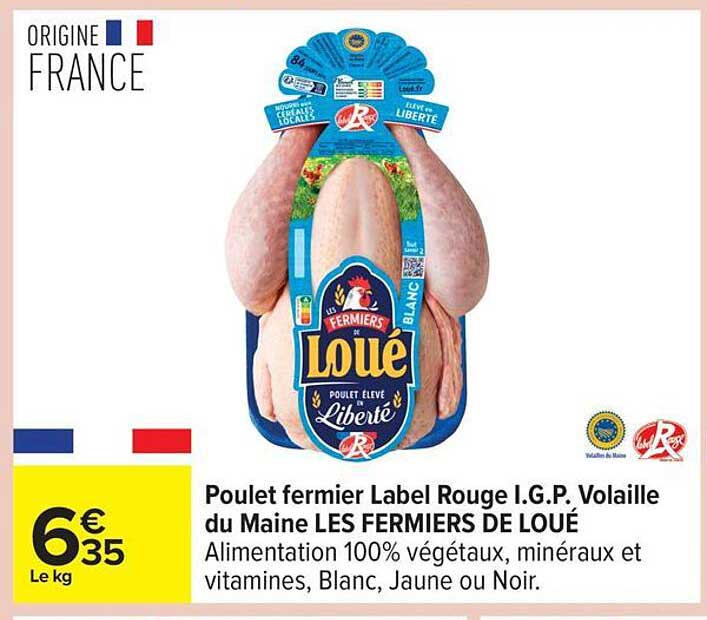 Promo Poulet Fermier Label Rouge I.g.p. Volaille Du Maine Les Fermiers ...