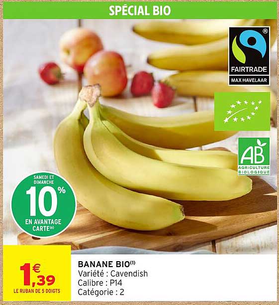 Promo Banane Bio(1) chez Intermarché - 123Catalogue.fr