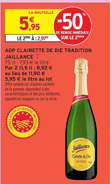 Promo Aop Clairette De Die Tradition Jaillance chez Intermarché ...