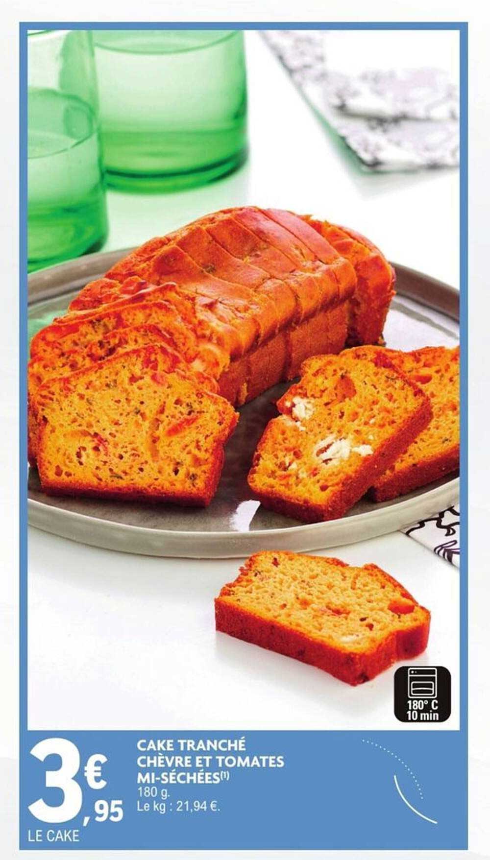 Promo Cake Tranché Chèvre Et Tomates Mi-Séchées chez E.Leclerc ...