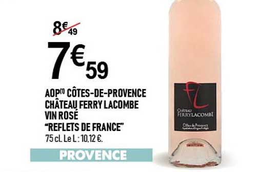 Promo Aop Côtes-De-Provence Château Ferry Lacombe Vin Rosé "Reflets De ...