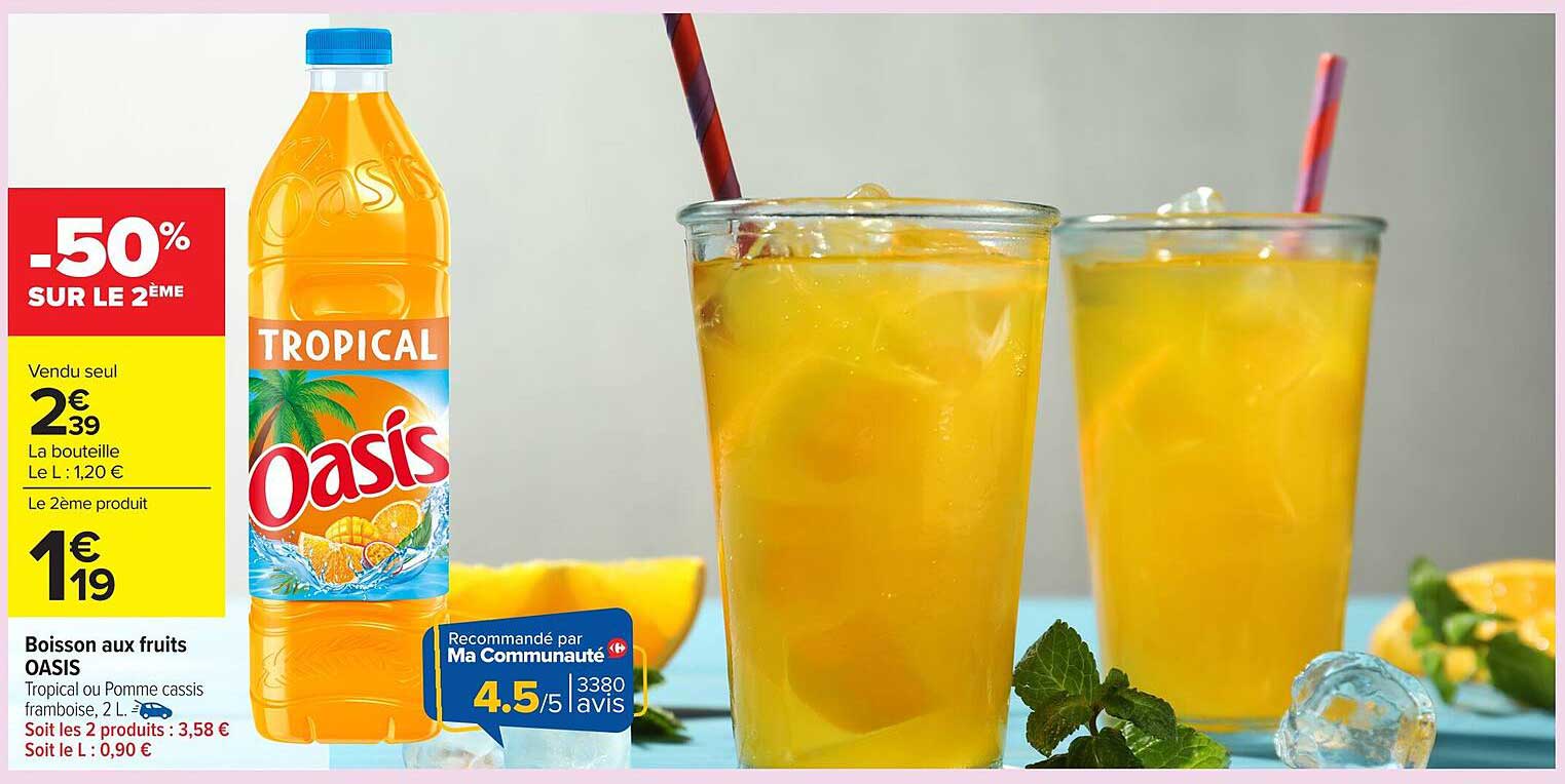 Promo Boisson Aux Fruits Oasis Tropical Ou Pomme Cassis Framboise, 2 L ...