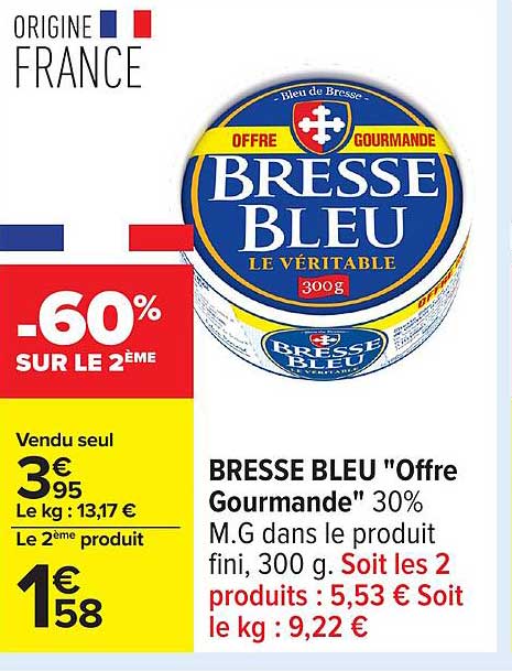 Promo Bresse Bleu "Offre Gourmande" 30% M.g Dans Le Produit Fini, 300 G ...