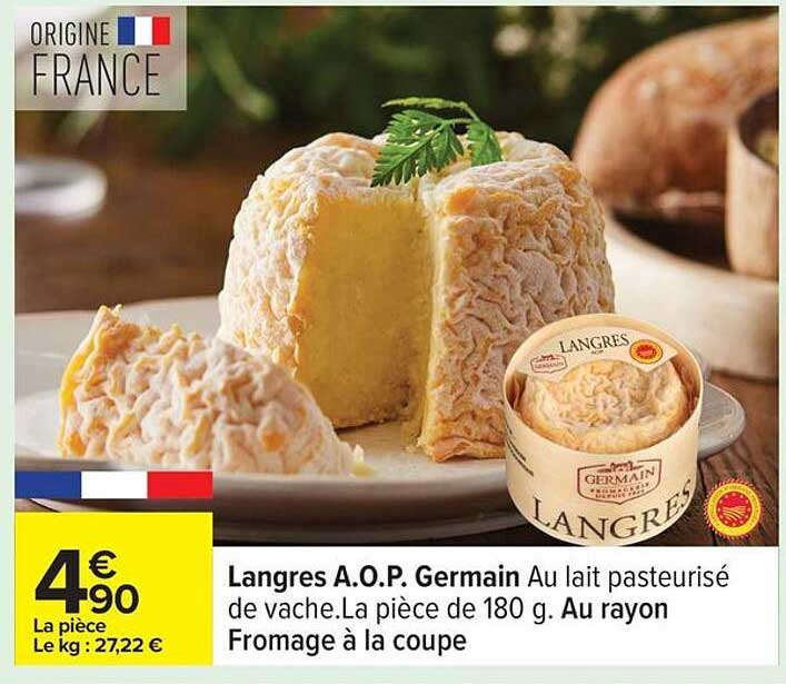 Promo Langres A.o.p. Germain Au Lait Pasteurisé De Vache.la Pièce De ...