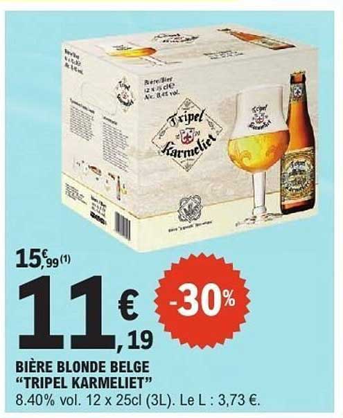 Biere Tripel Karmeliet Prix