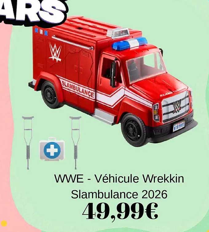 Promo Wwe - Véhicule Wrekkin Slambulance 2026 chez Smyths Toys ...