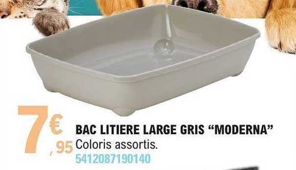 Promo Bac Litiere Large Gris “Moderna” chez E.Leclerc - 123Catalogue.fr