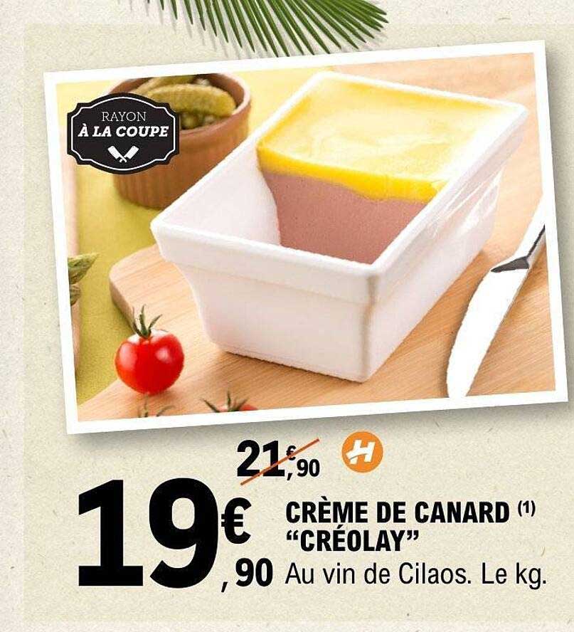 Promo Crème De Canard (1) “Créolay” Au Vin De Cilaos. Le Kg. chez E ...