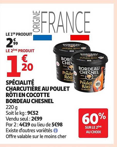 Promo Spécialité Charcuterie Au Poulet Rôti En Coccotte Bordeau Chesnel ...