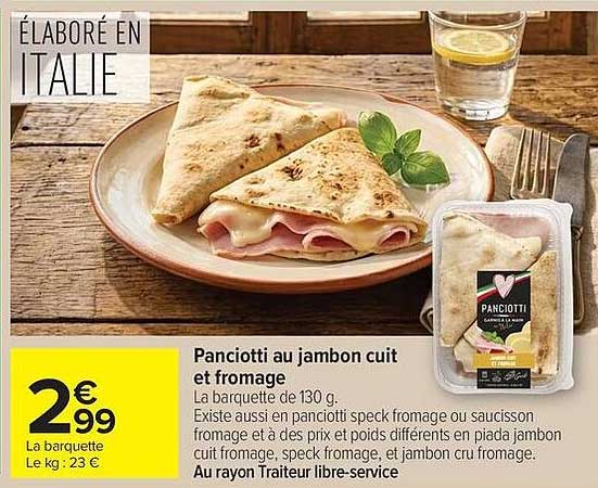 Promo Panciotti Au Jambon Cuit Et Fromage chez Carrefour - 123Catalogue.fr