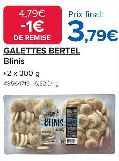 Promo Galettes Bertel Blinis chez Costco - 123Catalogue.fr