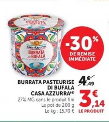 Promo Burrata Pasteurise Di Bufala Casa Azzurra chez U Express ...