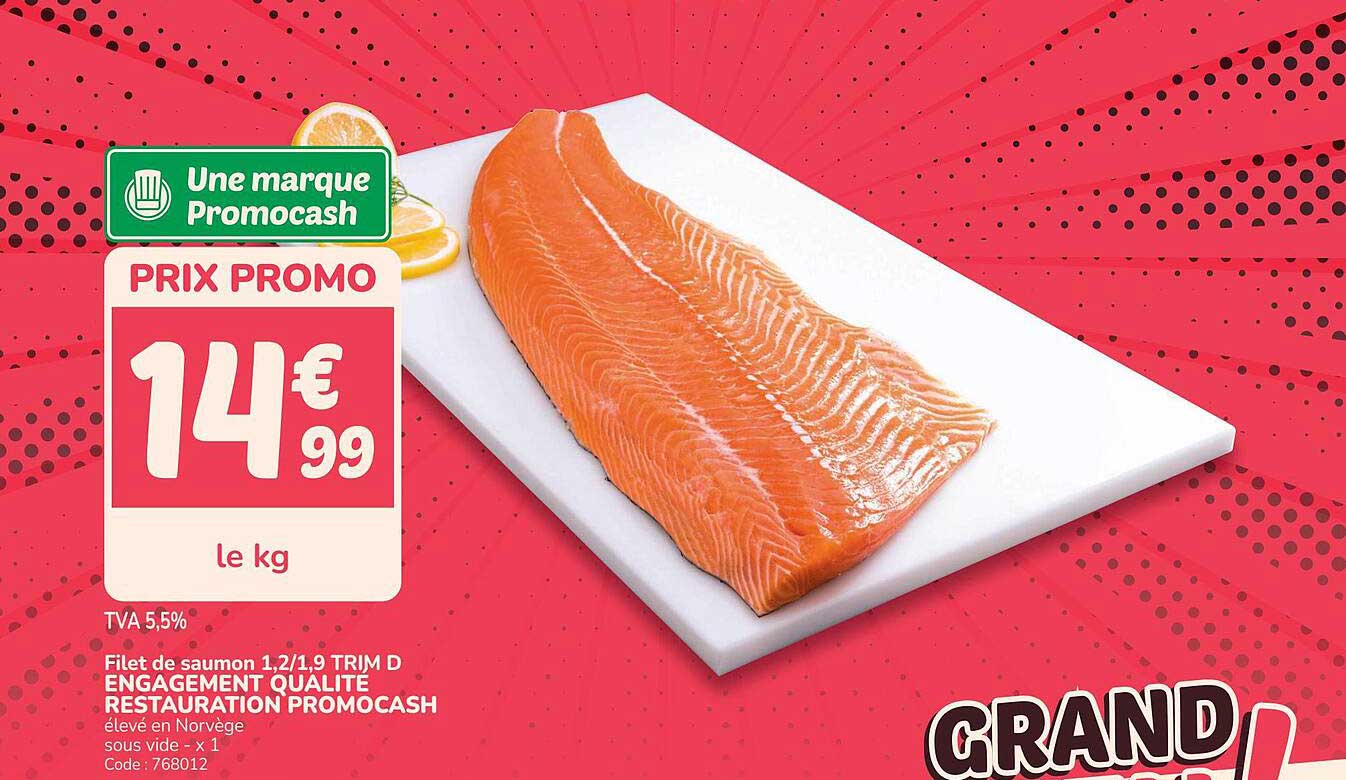 Promo Filet De Saumon 1,2/1,9 Trim D Engagement Qualité Restauration ...
