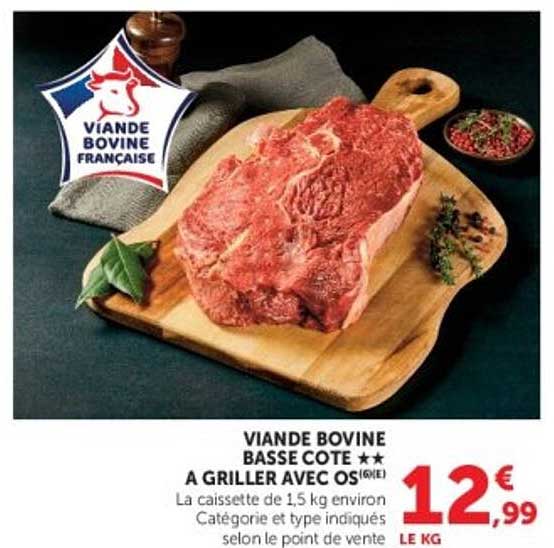 Promo Viande Bovine Basse Cote ** A Griller Avec Os chez U Express ...