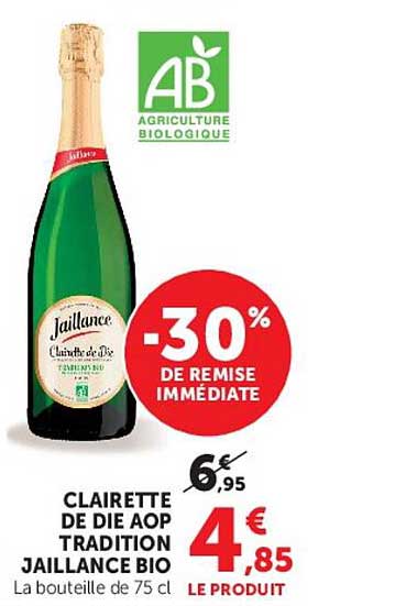 Promo Clairette De Die Aop Tradition Jaillance Bio chez Hyper U ...